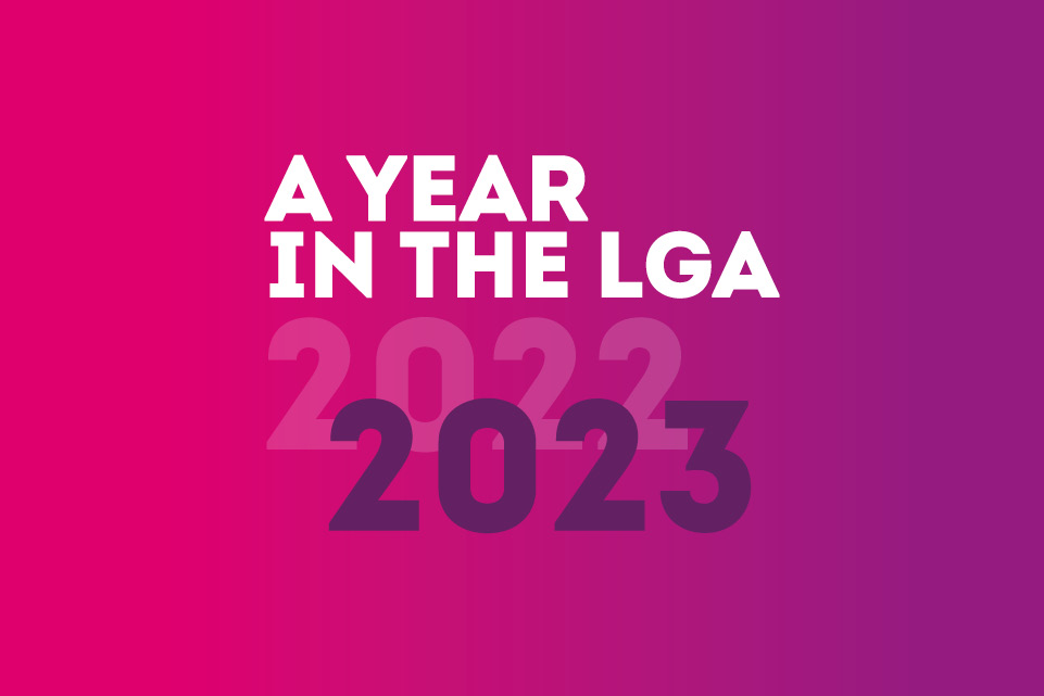 A year in the LGA 2022/23 | Local Government Association